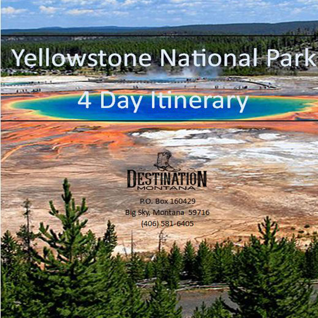 Destination Montana Yellowstone Itinerary | Destination Montana
